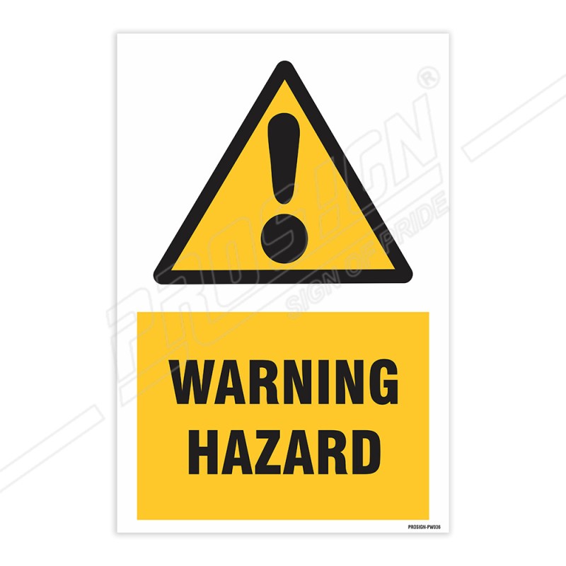 Hazard Warning Sign| Protector FireSafety