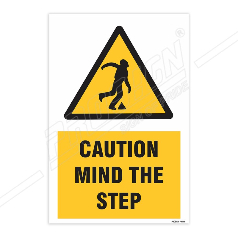 Caution Mind The Step Warning Sign| Protector FireSafety