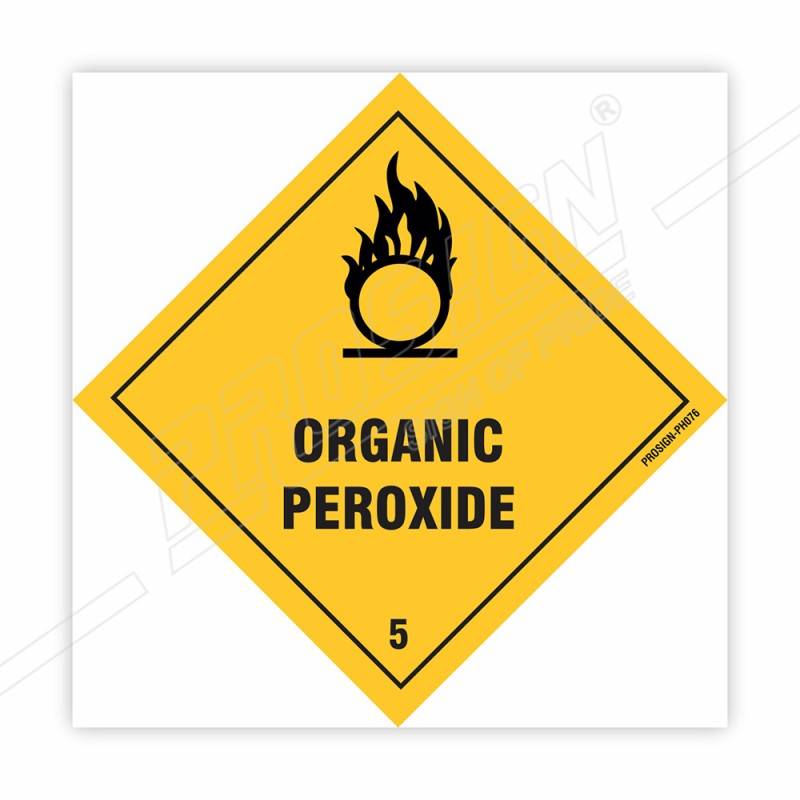 Organic Peroxide Hazardous Sign| Protector FireSafety