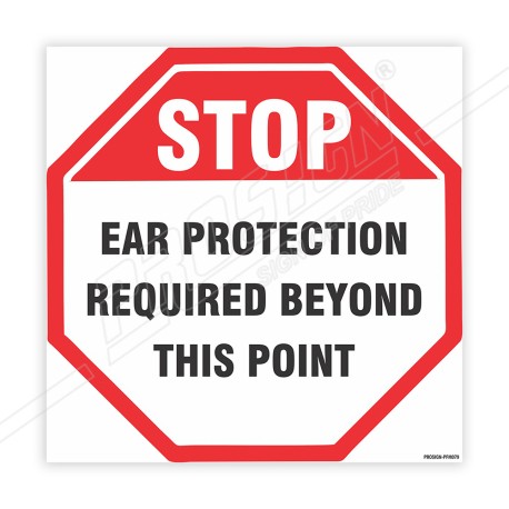 STOP Ear Protection Required Floor Marking Sign| Protector FireSafety