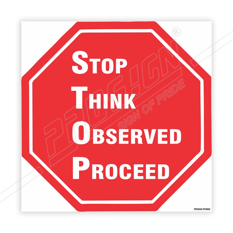 Stop, Think, Observed & Proceed Floor Marking Sign| Protector FireSafety