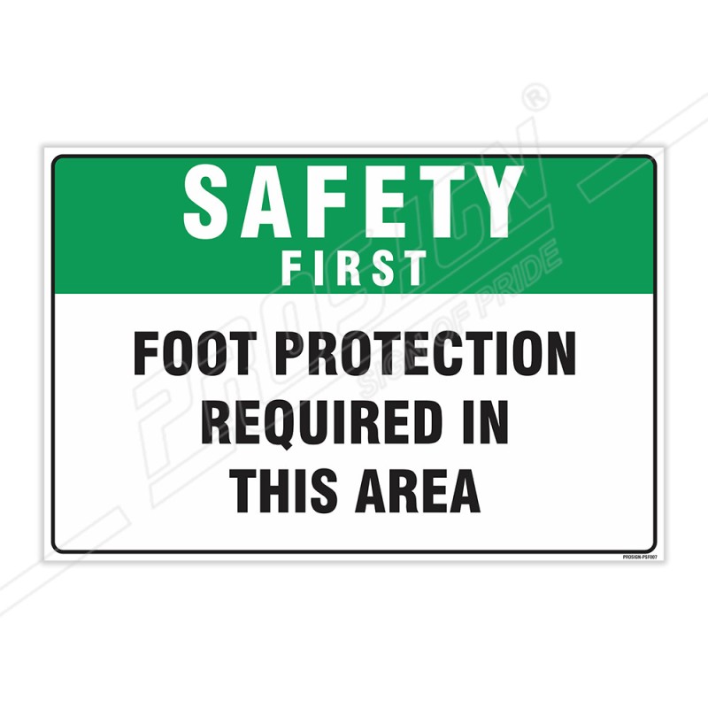 Foot Protection Safety First Sign| Protector FireSafety