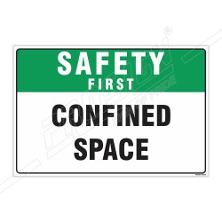 Confined Space Safety First Sign| Protector FireSafety