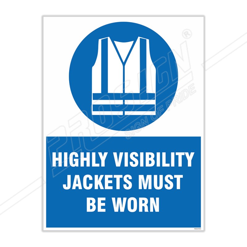 Highly Visibility Jacket Must Be Worn Site Safety Sign| Protector ...