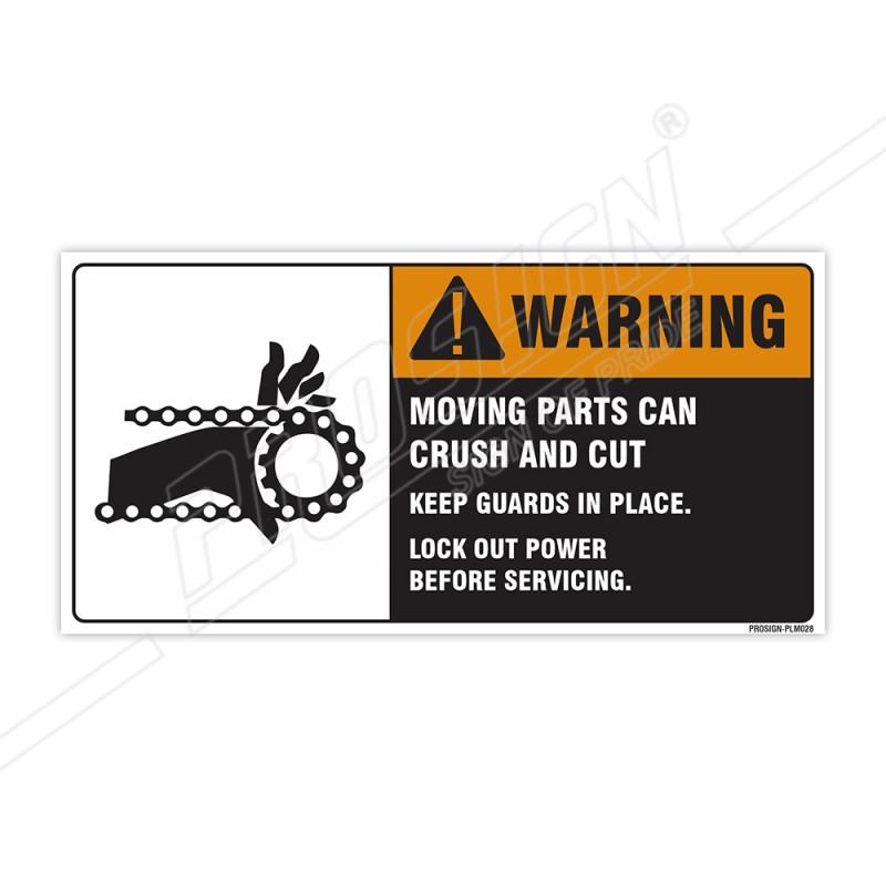 Moving Parts Can Crush And Cut Keep Guard In Place Machine Safety Label ...