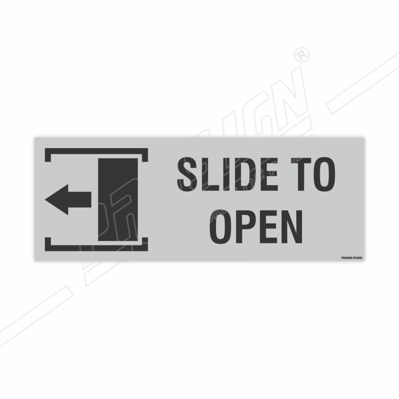 Slide To Open Sign| Protector FireSafety