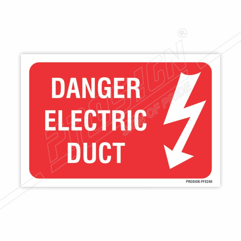 Danger Electric Duct Fire Sign| Protector FireSafety