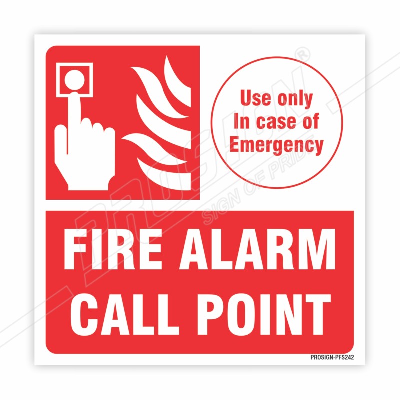 Fire Alarm Call Point Sign| Protector FireSafety